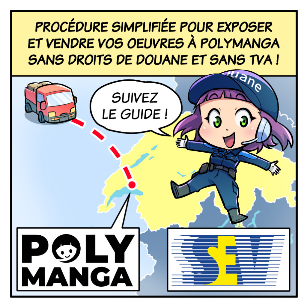 Polymanga – 20 ans ! | Simplified customs process offered for artists.